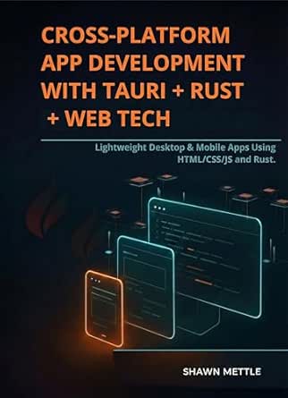 Cross Platform App Development with Tauri + Rust + Web Tech ...