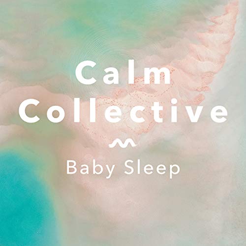 Play Baby Sleep by Calm Collective on Amazon Music