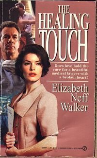Healing Touch: Walker, Elizabeth Neff: 9780451404732: Amazon.com: Books