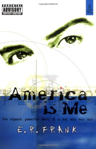 AMERICA IS ME: E.R. Frank: 9780689837456: Amazon.com: Books