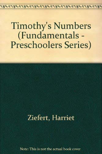 Amazon.co.jp: Timothy's Numbers : Ziefert, Harriet, Boon, Emilie ...