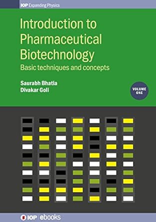 Introduction to Pharmaceutical Biotechnology, Volume 1: Basic ...