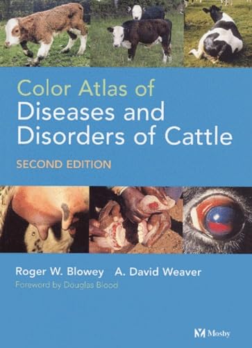 Color Atlas of Diseases and Disorders of Cattle: Amazon.co.uk: Blowey ...