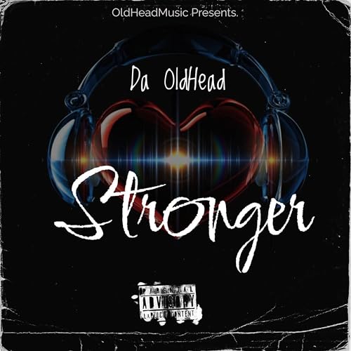 Amazon.co.jp: Stronger [Explicit] : Da OldHead: Digital Music