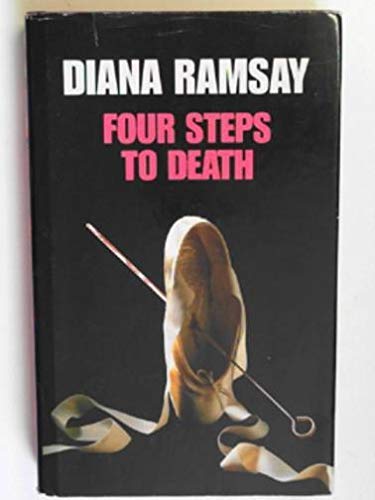 Four Steps to Death: Ramsay, Diana: 9780002322546: Amazon.com: Books
