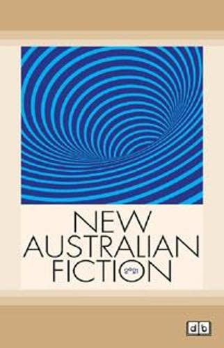 Buy New Australian Fiction 2021: A new collection of short fiction from ...