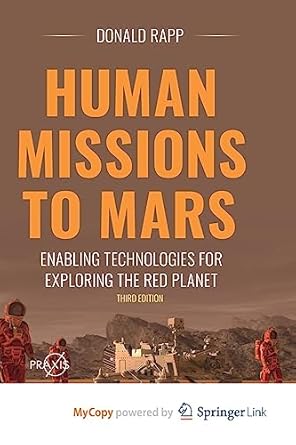 Amazon.com: Human Missions to Mars: Enabling Technologies for Exploring the Red Planet ...