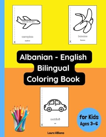Albanian - English Bilingual Coloring Book for Kids Ages 3 - 6 ...