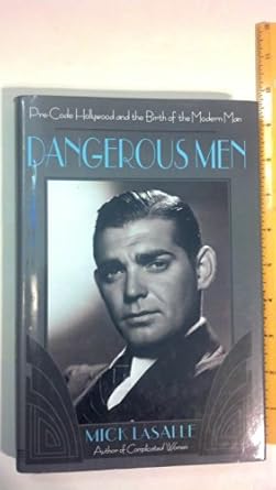 Amazon | Dangerous Men: Pre-Code Hollywood and the Birth of the Modern ...