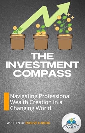 Amazon.com: The Investment Compass Navigating Professional Wealth ...