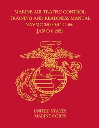 Amazon.com: Marine Air Traffic Control Training And Readiness Manual ...