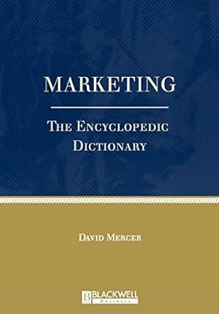 Marketing: The Enyclopedic Dictionary: Mercer, David: 9780631211266 ...