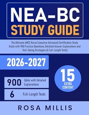 NEA-BC Study Guide: UPDATED All-in-One NEA-BC Review + 625 Practice ...