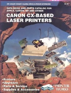 Printer Works Catalogue for Canon CX-Based Laser Printers. 1994.: N/A ...