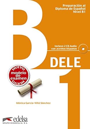 Preparación al Diploma de Español - Nivel B1: Libro + CD - B1 (New ...