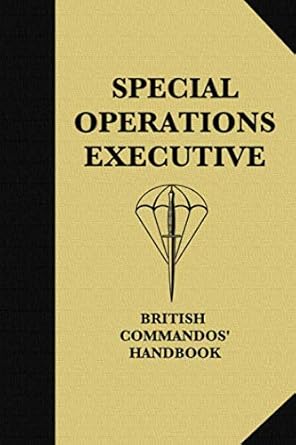 Special Operations Executive: British Commandos' Handbook : War Office ...