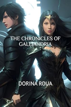 THE CHRONICLES OF GALLIANDRIA : ROUA, DORINA: Amazon.ca: Books