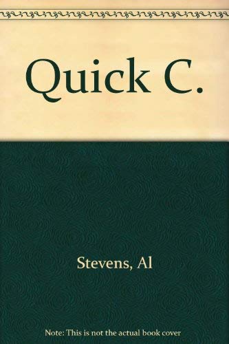 Quick C. : Stevens, Al: Amazon.in: Books
