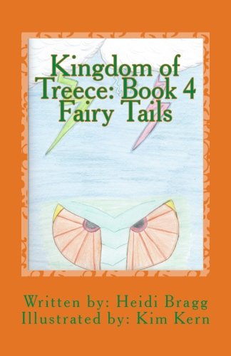 Fairy Tails (Kingdom of Treece): Bragg, Heidi, Kern, Kim: 9781979765459 ...