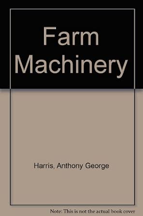 Buy Farm Machinery Book Online at Low Prices in India | Farm Machinery ...