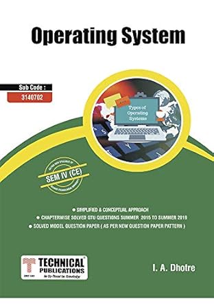 Operating System for GTU University (IV- CSE/IT- 3140702) eBook : I.A.DHOTRE: Amazon.in: Kindle ...