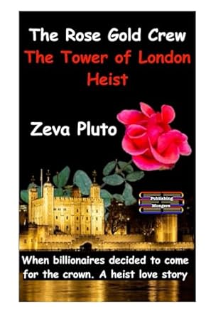 Amazon.com: The Rose Gold Crew - The Tower of London Heist: When ...