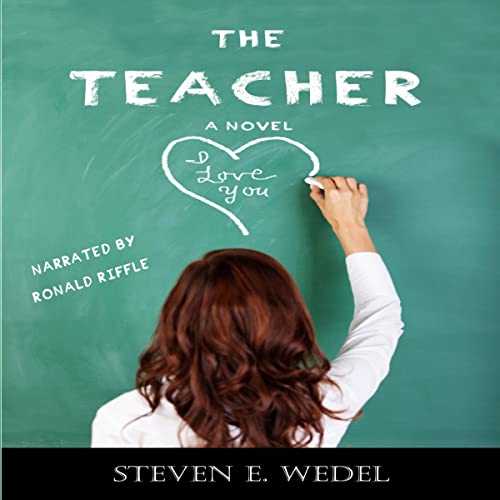 Amazon.com: The Teacher (Audible Audio Edition): Steven E. Wedel, Ronald Riffle, MoonHowler ...