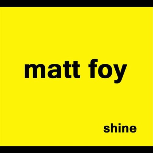 Amazon.com: Shine : Matt Foy: Digital Music