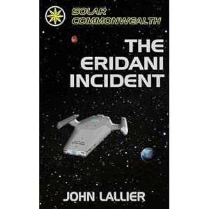 Amazon.com: The Eridani Incident (Audible Audio Edition): John Lallier ...