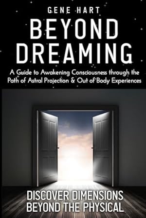 Amazon.com: The Art and Practice of Astral Projection (Art & Practice ...