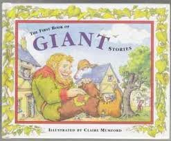 First Book of Giant Stories: Claire Mumford: 9781858139463: Amazon.com ...