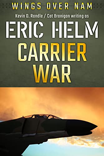 Carrier War (Wings Over Nam Book 4) - Kindle edition by Helm, Eric ...