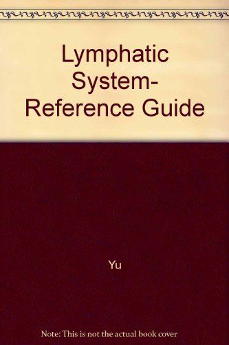 Lymphatic System- Reference Guide: Yu: 9781550800531: Amazon.com: Books