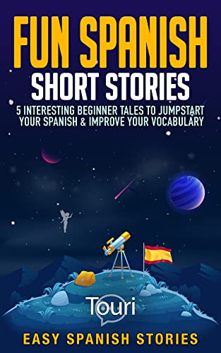 Fun Spanish Short Stories: 5 Interesting Beginner Tales To Jumpstart ...
