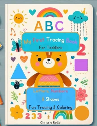 My First Tracing Book: For Toddlers: Rolle, Chrissie: 9798878983280 ...