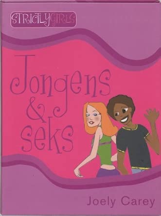 Jongens & seks (Strictly girls) : Carey, Joely: Amazon.es: Libros