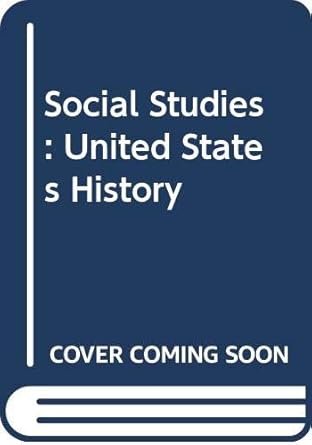 Social Studies: United States History... by Scott Foresman