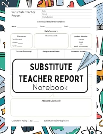 Amazon.com: Substitute Teacher Report Notebook: Daily Notes ...