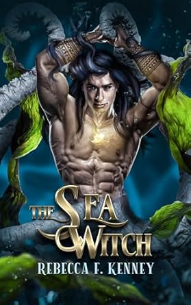 The Sea Witch: A Little Mermaid Retelling (Beloved Villains Book 1 ...