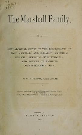 The Marshall Family Or, A Genealogical Chart of the Descendants of John ...