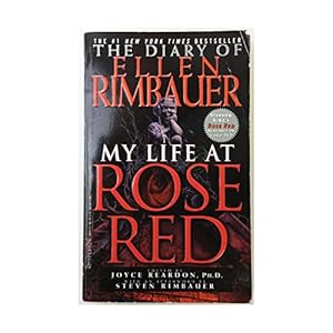 The Diary of Ellen Rimbauer: My Life at Rose Red: Ellen Rimbauer, Joyce ...