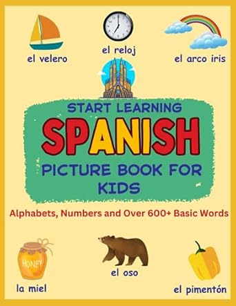 Amazon.com: Start Learning Spanish : Picture Book for Kids : Alphabets ...
