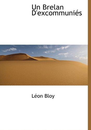 Un Brelan D'excommuniés (French Edition): Bloy, Léon: 9781117282626 ...