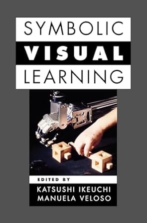 Symbolic Visual Learning : Ikeuchi, Katsushi, Velosa, Manuela: Amazon ...