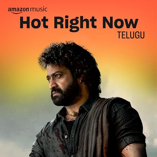 Play Hot Right Now Telugu Playlist on Amazon Music Unlimited