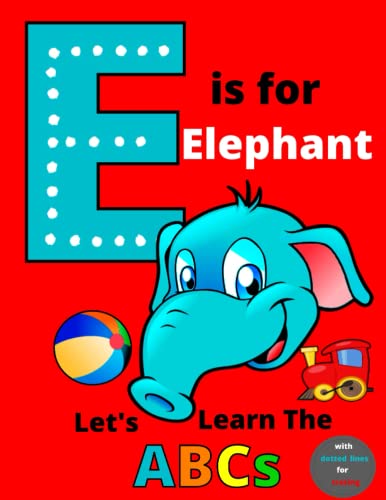 Snapklik.com : E Is For Elephant Lets Learn The ABCs