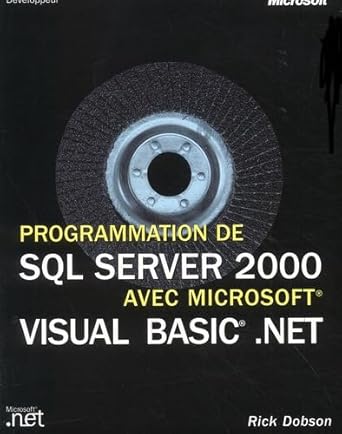 PROGRAMMER SQL SER 2000 VB.NET: Dobson, Rick: 9782100066582: Books - Amazon.ca