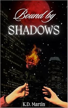 Bound By Shadows (Vampires Of Las Vegas Book 1) eBook : Martin, K.D ...