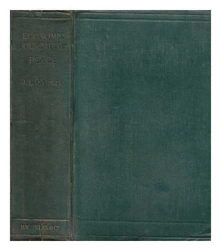 The Economic Foundations of Peace: Garvin, J. L. (James Louis): Amazon ...
