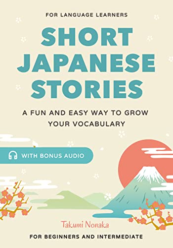 Japanese Short Stories for Language Learners: A Fun and Easy Way to ...